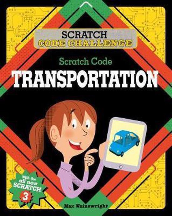 Scratch Code Transportation | 9780778765707 | Max Wainewright | Boeken | bol.com