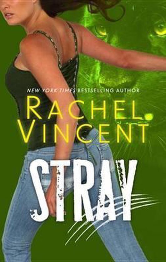 Stray (ebook), Rachel Vincent | 9781459296503 | Boeken | bol.com