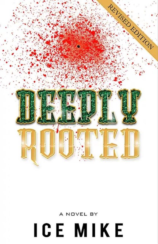 Deeply Rooted (ebook), Ice Mike | 9780996284035 | Boeken | bol
