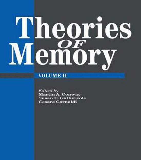 Theories of Memory II | 9780863778056 | Martin A. Conway | Boeken | bol.com