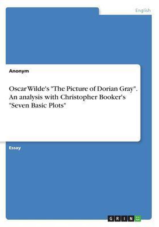 Oscar Wilde's "The Picture of Dorian Gray". An analysis with ...
