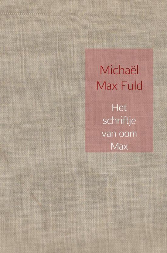Het schriftje van oom Max, Michaël Max Fuld | 9789402183382 | Boeken | bol