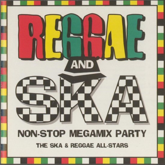 Reggae And Ska Non-Stop Megamix Party, Ska & Reggae All Stars | CD ...
