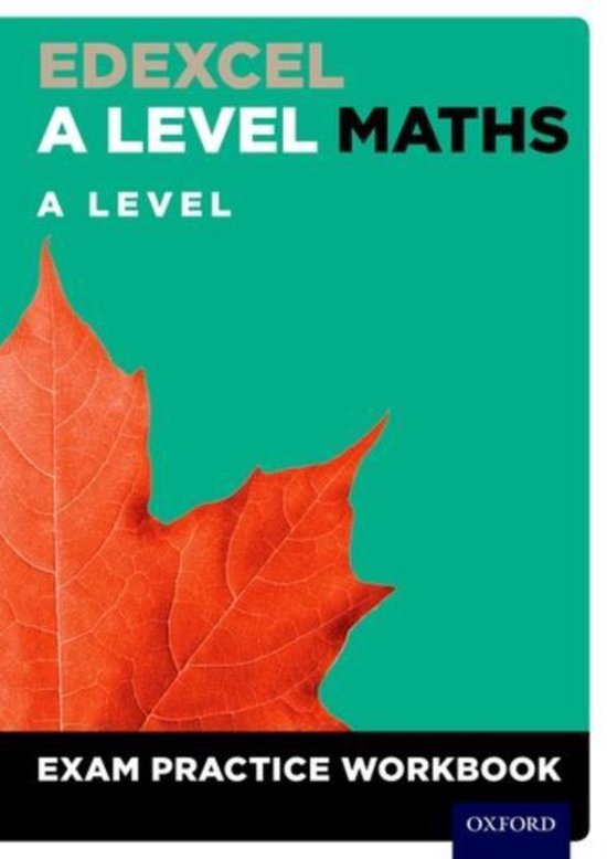 Edexcel A Level Maths: A Level Exam Practice Workbook (Pack of 10 ...