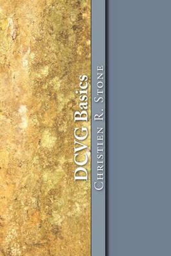 DCVG Basics | 9781512217940 | Christien R Stone | Boeken | bol.com