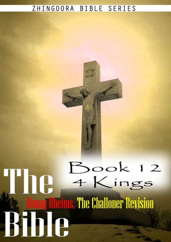Zhingoora Bible Series 12 - The Bible Douay-Rheims, the Challoner ...