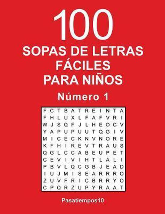 100 Sopas de Letras Faciles Para Ninos - N. 1 | 9781539153597 ...