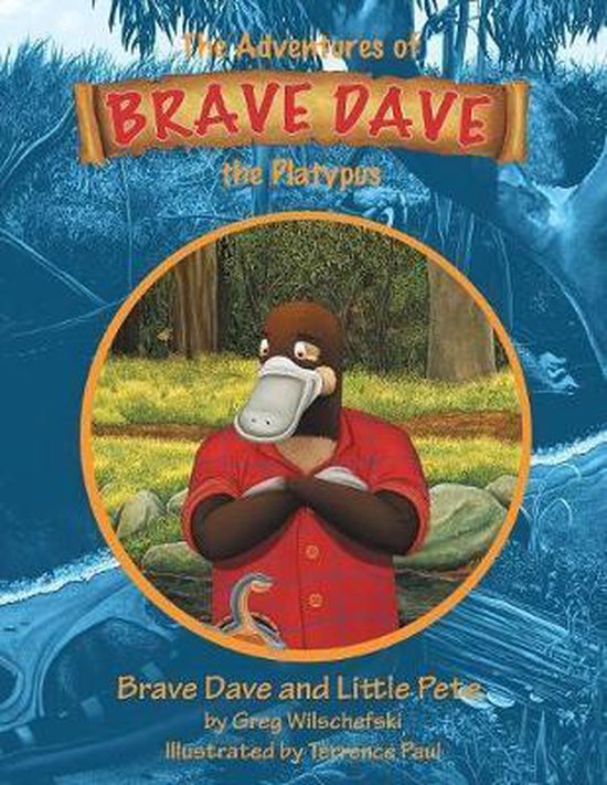 Brave Dave and Little Pete | 9781482881516 | Greg Wilschefski | Boeken ...