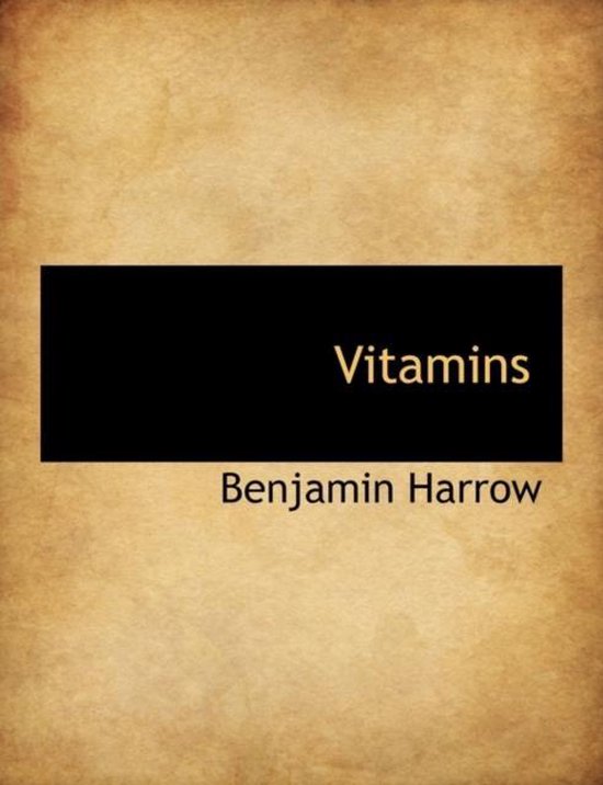 Vitamins, Benjamin Harrow | 9781140018438 | Boeken | bol.com