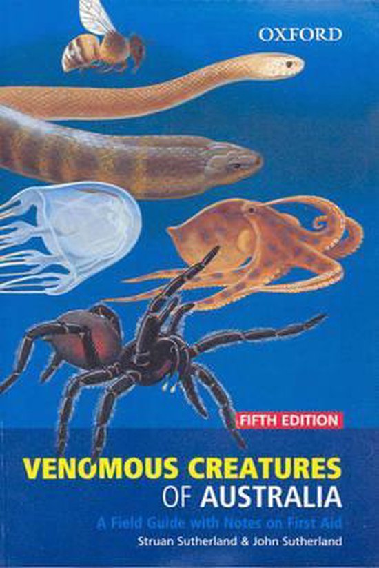 Venomous Creatures of Australia | 9780195553307 | Struan K. Sutherland ...