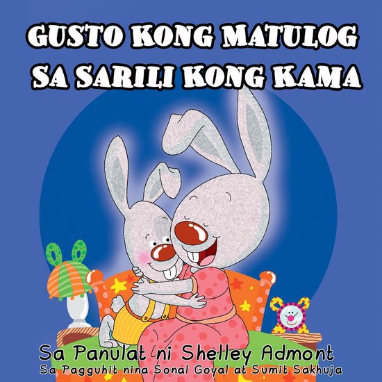 Tagalog Bedtime Collection - Gusto Kong Matulog Sa Sarili Kong Kama ...