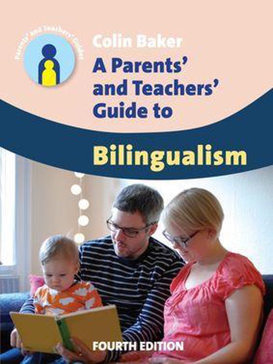 A Parents' and Teachers' Guide to Bilingualism (ebook), Colin Baker ...