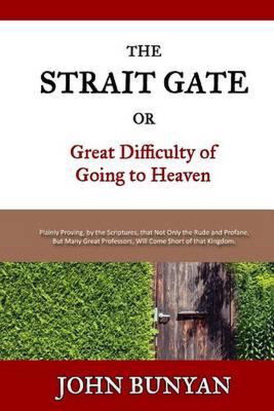 The Strait Gate, John Bunyan | 9781534671713 | Boeken | bol