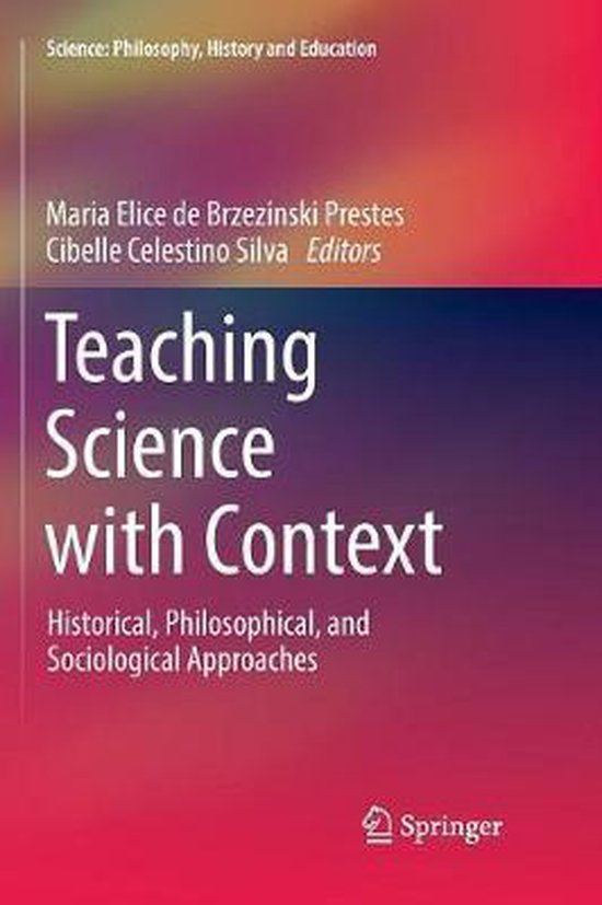 Science: Philosophy, History and Education- Teaching Science with ...