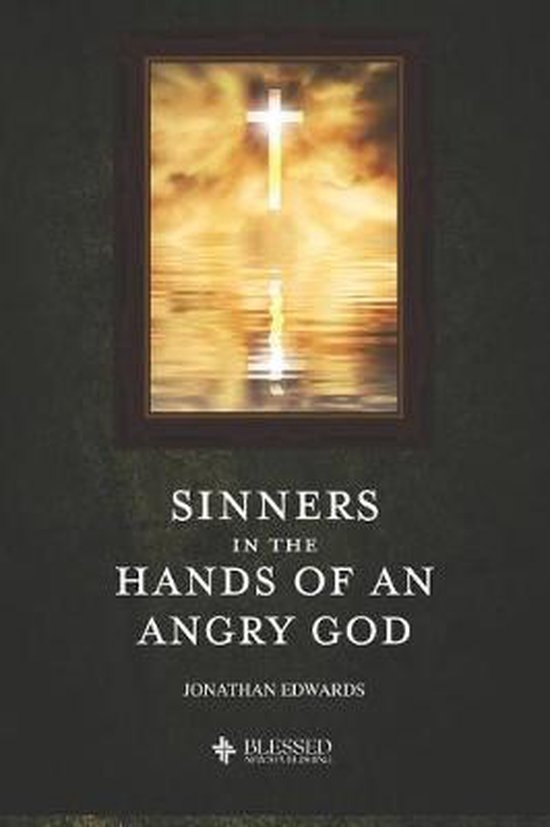 Sinners in the Hands of an Angry God (Illustrated) | 9781075001369 ...