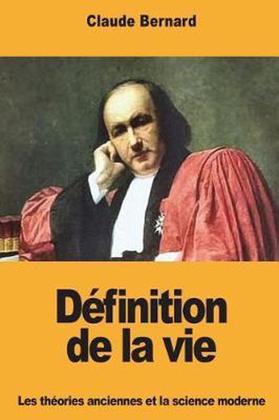 Définition de la vie | 9781722297985 | Claude Bernard | Boeken | bol