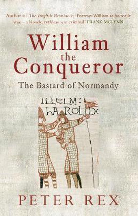 William the Conqueror | 9781848683327 | Peter Rex | Boeken | bol.com