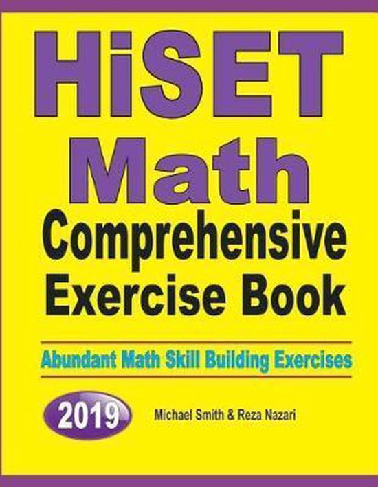 HiSET Math Comprehensive Exercise Book | 9781646125463 | Michael Smith ...