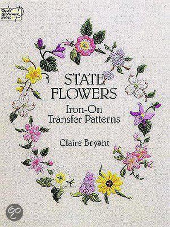 State Flower Iron-On Transfer Patterns, Clarie Bryant | 9780486276793 ...