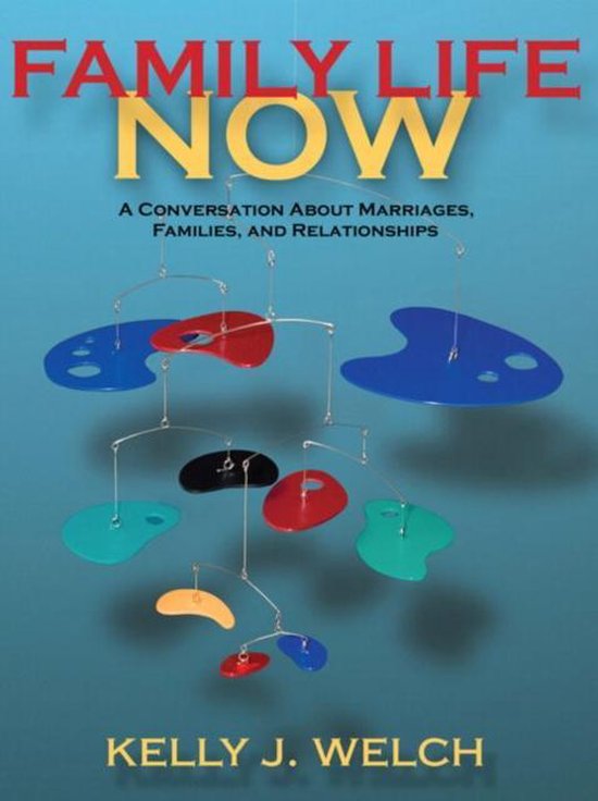 Family Life Now, Kelly J. Welch | 9780205398645 | Boeken | bol.com