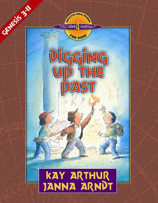 Digging Up the Past (ebook), Kay Arthur | 9780736935685 | Boeken | bol.com