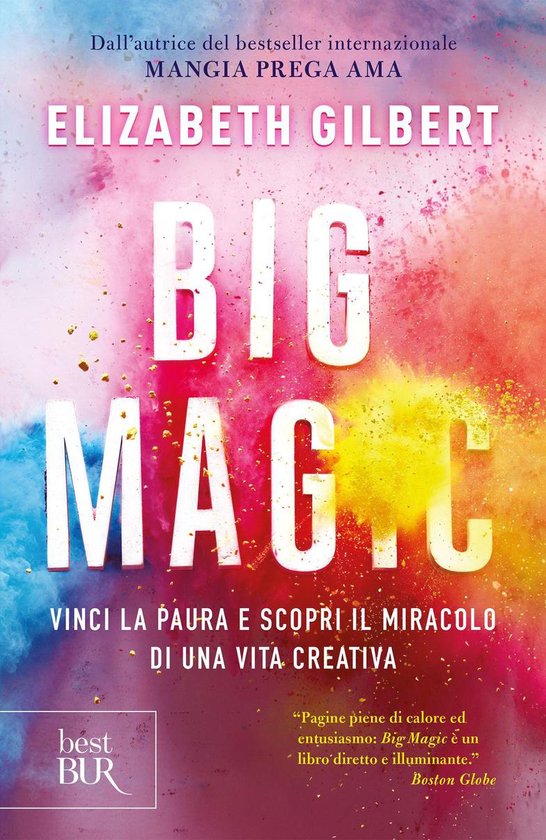 Big Magic (ebook), Elizabeth Gilbert | 9788858681220 | Boeken | bol