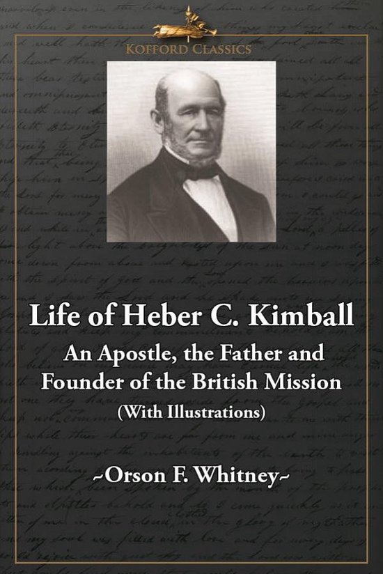 Life of Heber C. Kimball (ebook), Orson F. Whitney, | 9781589584655 ...