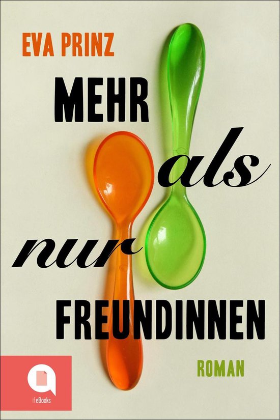 Mehr als nur Freundinnen (ebook), Eva Prinz | 9783945093245 | Boeken ...