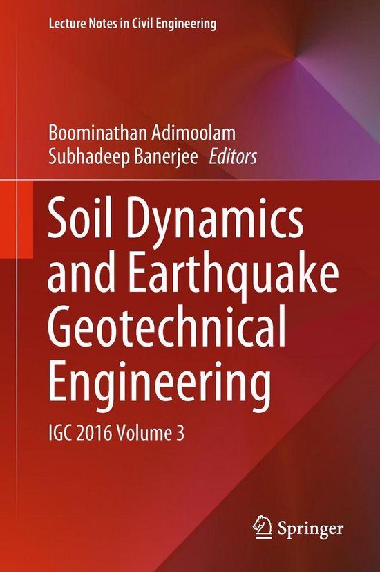 Lecture Notes in Civil Engineering 15 - Soil Dynamics and Earthquake ...