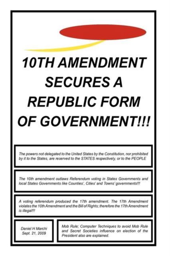 10th Amendment Secures A Republic Form Of Government!!! | 9781449070632 ...