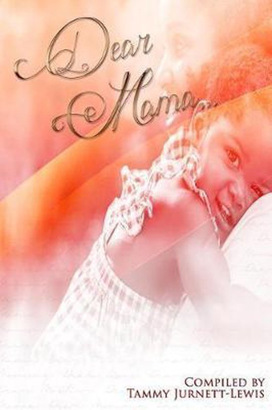 Dear Mama, Tammy Jurnett-Lewis | 9781092960021 | Boeken | bol.com