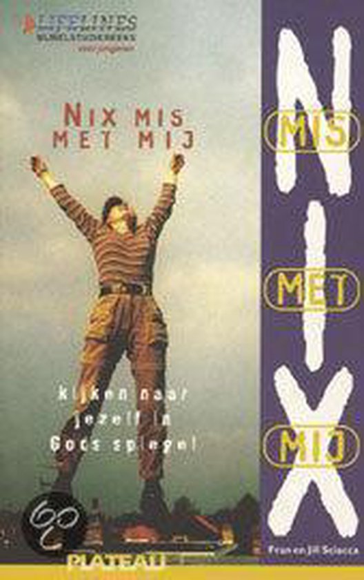 Nix Mis Met Mij, Jill Sciacca | 9789058040060 | Boeken | bol