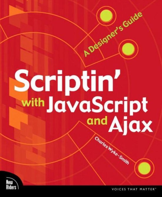 Scriptin' with JavaScript and Ajax: A Designer's Guide | 9780321572608 ...