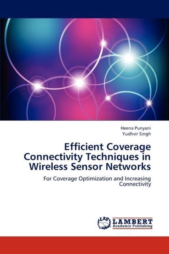 Efficient Coverage Connectivity Techniques in Wireless Sensor Networks ...