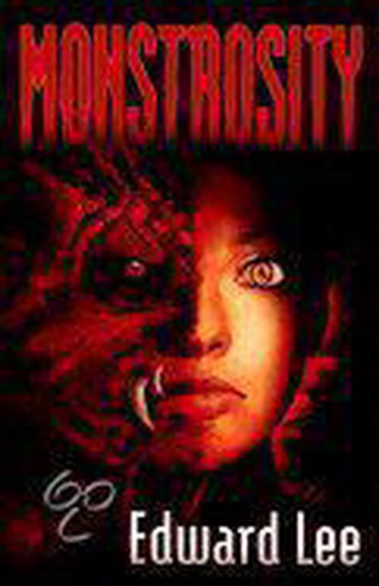 Monstrosity, Edward Lee | 9781587670602 | Boeken | bol.com