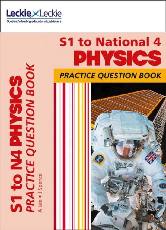 S1 to National 4 Physics Practise and Learn CfE Topics Leckie Practice ...