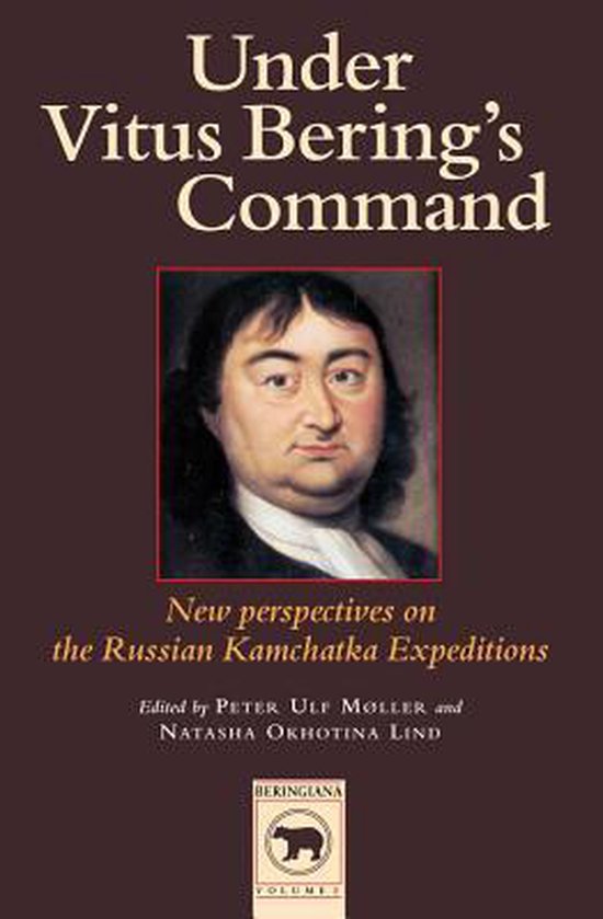Under Vitus Bering's Command | 9788772889320 | Peter Ulf Moller ...