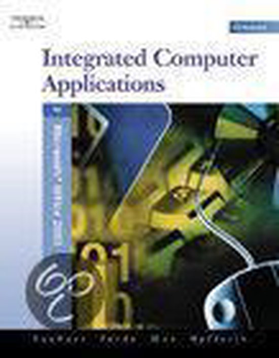 Integrated Computer Applications. Modules 1-8 | 9780538728270 | Susie H ...