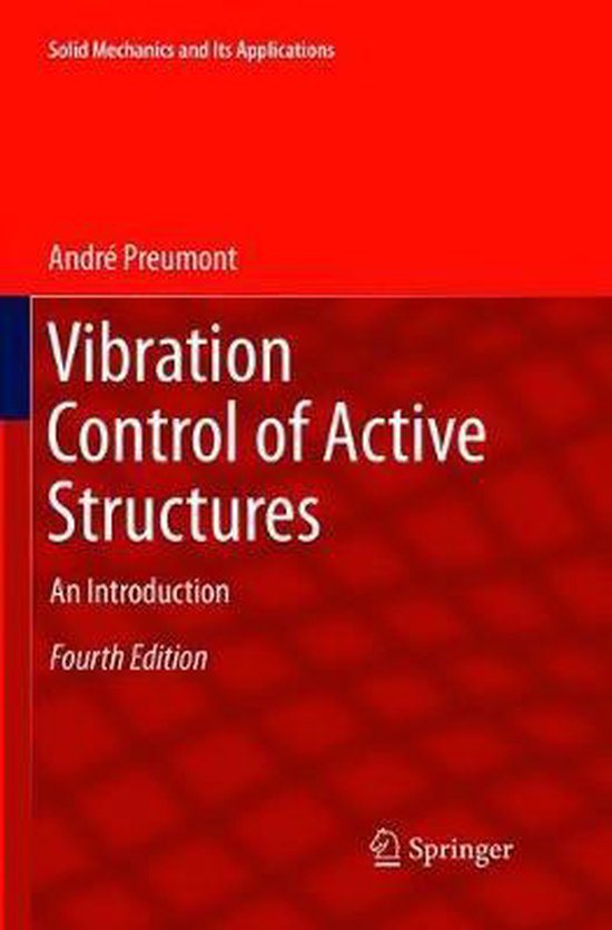 Solid Mechanics and Its Applications- Vibration Control of Active ...