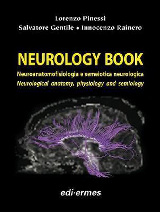 Neurology Book: Neurological Anatomy, Physiology and Semiology ...