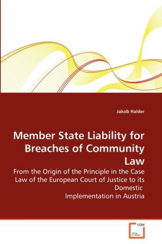Member State Liability for Breaches of Community Law | 9783639277579 ...