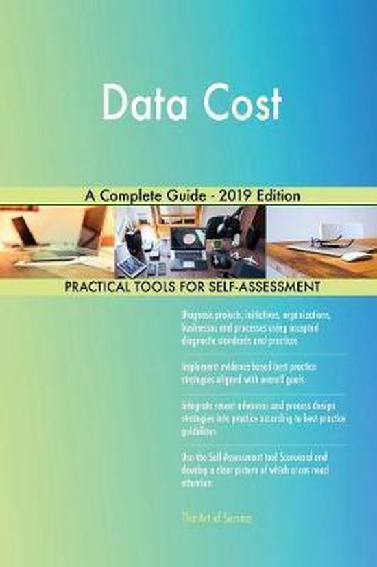 Data Cost A Complete Guide - 2019 Edition | 9780655818762 | Gerardus Blokdyk | Boeken | bol