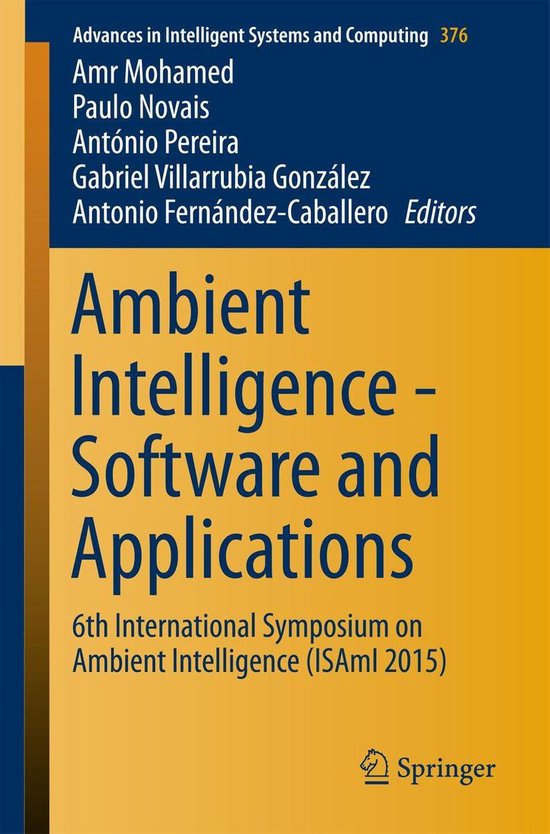 Advances in Intelligent Systems and Computing 376 - Ambient Intelligence - Software... | bol.com