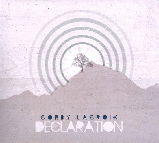 Declaration, Corby LaCroix | CD (album) | Muziek | bol.com