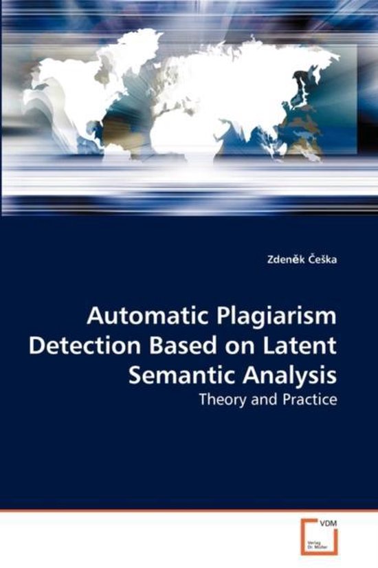 Automatic Plagiarism Detection Based on Latent Semantic Analysis | 9783639282078 |... | bol.com