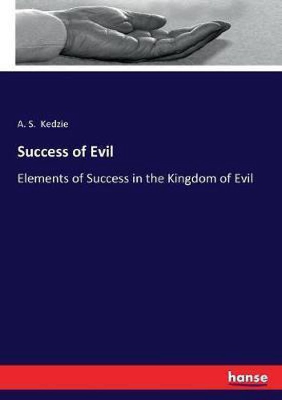 Success of Evil | 9783337184285 | A. S. Kedzie | Boeken | bol