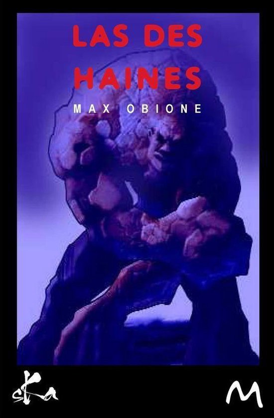 Mélanges - Las des haines (ebook), Max Obione | 9791023402438 | Boeken ...