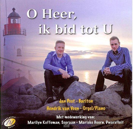 "O Heer, ik bid tot U", Jan Post | CD (album) | Muziek | bol
