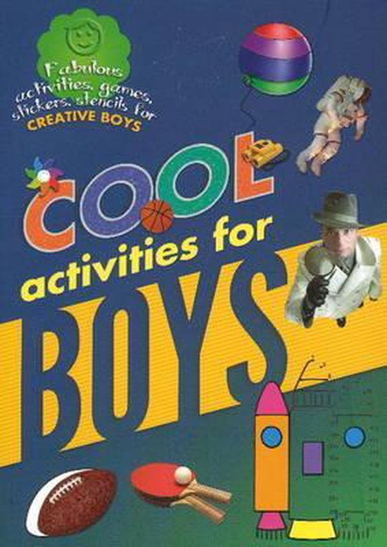 Cool Activities for Boys, Sterling Publishers | 9788120777897 | Boeken ...