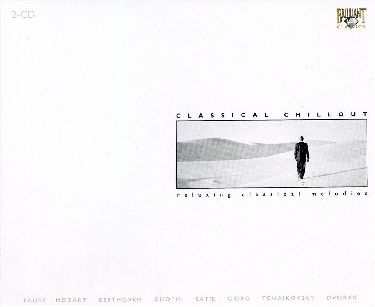 Classical Chillout: Relaxing Classical Melodies, various artists | CD ...